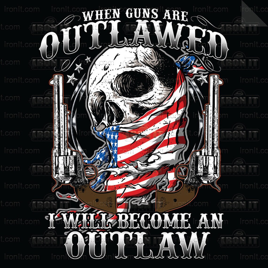2nd Amendment DTF Heat Transfer, Become an Outlaw Direct-to-film Iron-on Transfer, Full Color ...