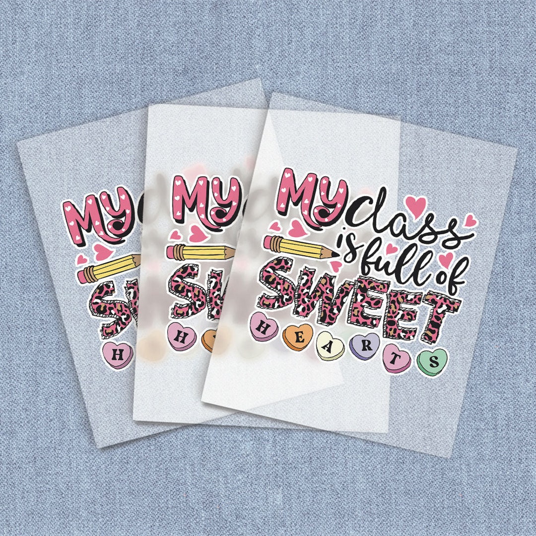 Class Sweethearts Iron-on Heat Transfer, Valentines DTF Transfers ...