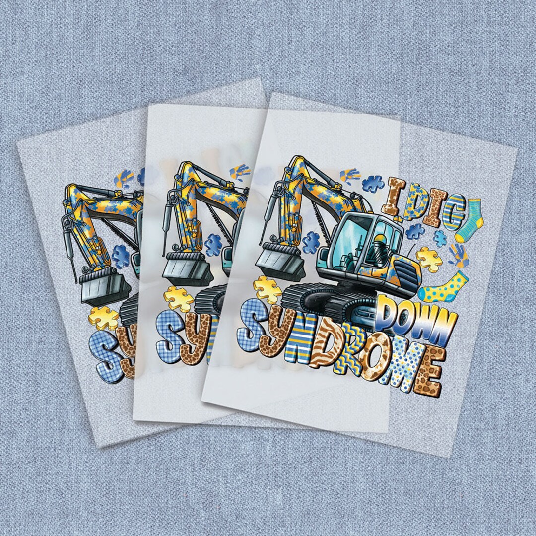 I Dig Down Syndrome, DTF Heat Transfer, Iron-on Transfer, Direct-to ...