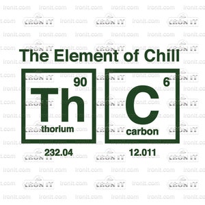 Element of Chill Iron-on Heat Transfer, Marijuana DTF Transfers, 420 ...