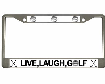 Live Laugh Golf motivational Style Heavy Duty Metal License Plate Frame ...