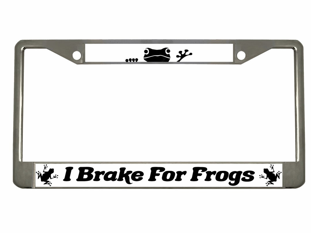 I Brake for Frogs Style Auto License Plate Frame Car Tag Holder Cover ...