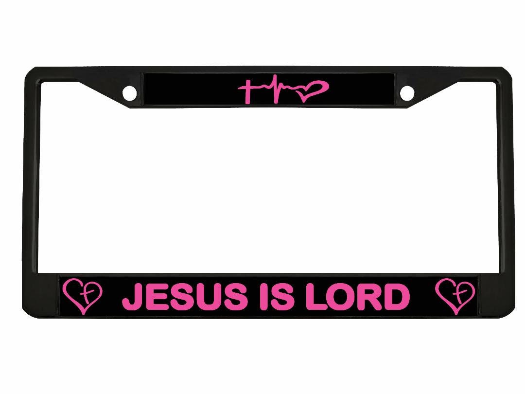 Jesus is Lord Christ Religious License Plate Frame Tag Holder - Etsy
