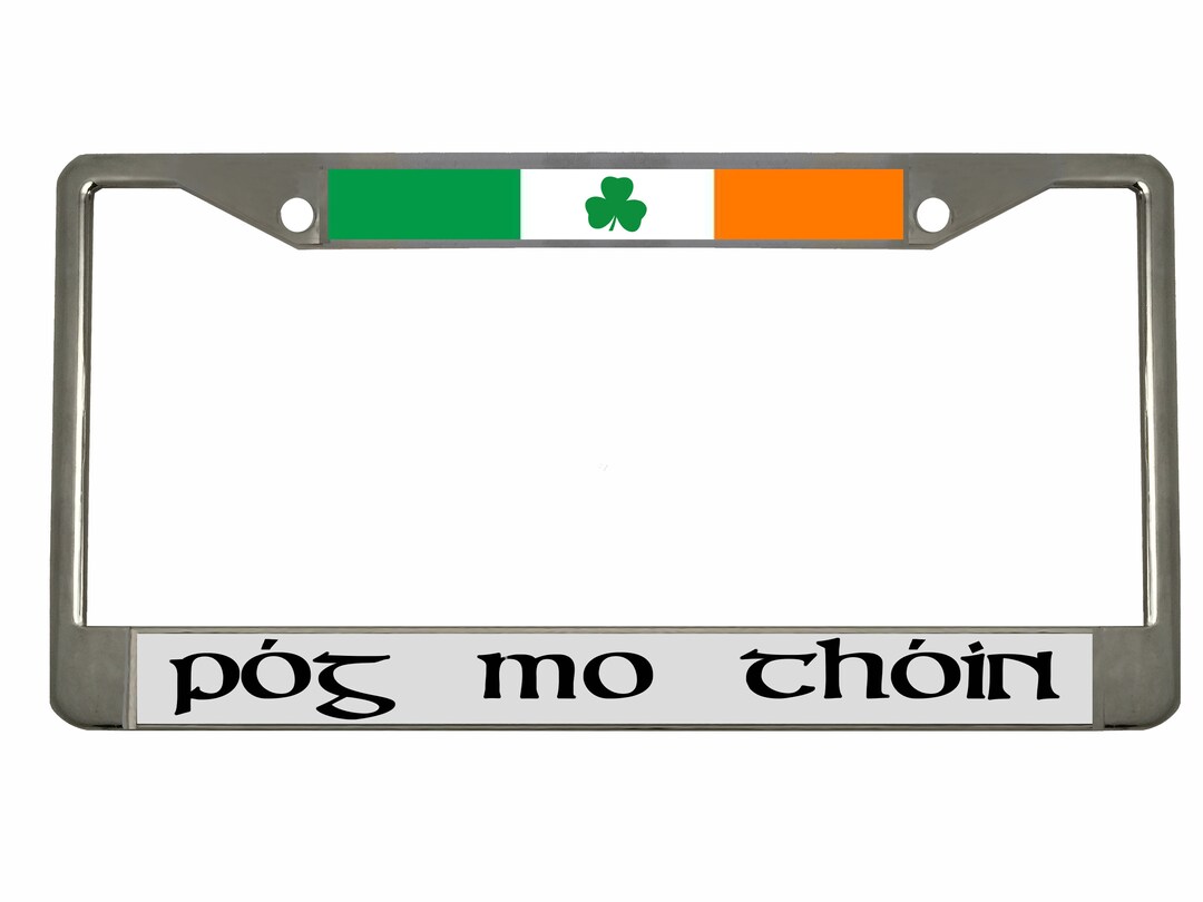Pog Mo Thoin Irish Ireland License Plate Frame Car Accessories Auto ...