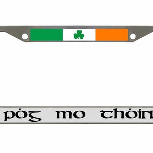 Pog Mo Thoin Irish Ireland License Plate Frame Car Accessories Auto ...