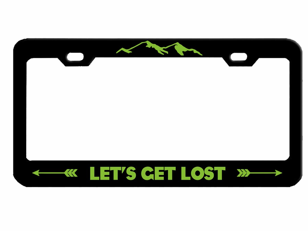 Let's Get Lost Style Heavy Duty Metal License Plate Frame, Car Tag ...