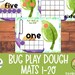 Bug Play Dough Mats, Play Doh Mats, Toddler Activities, Activities for ...
