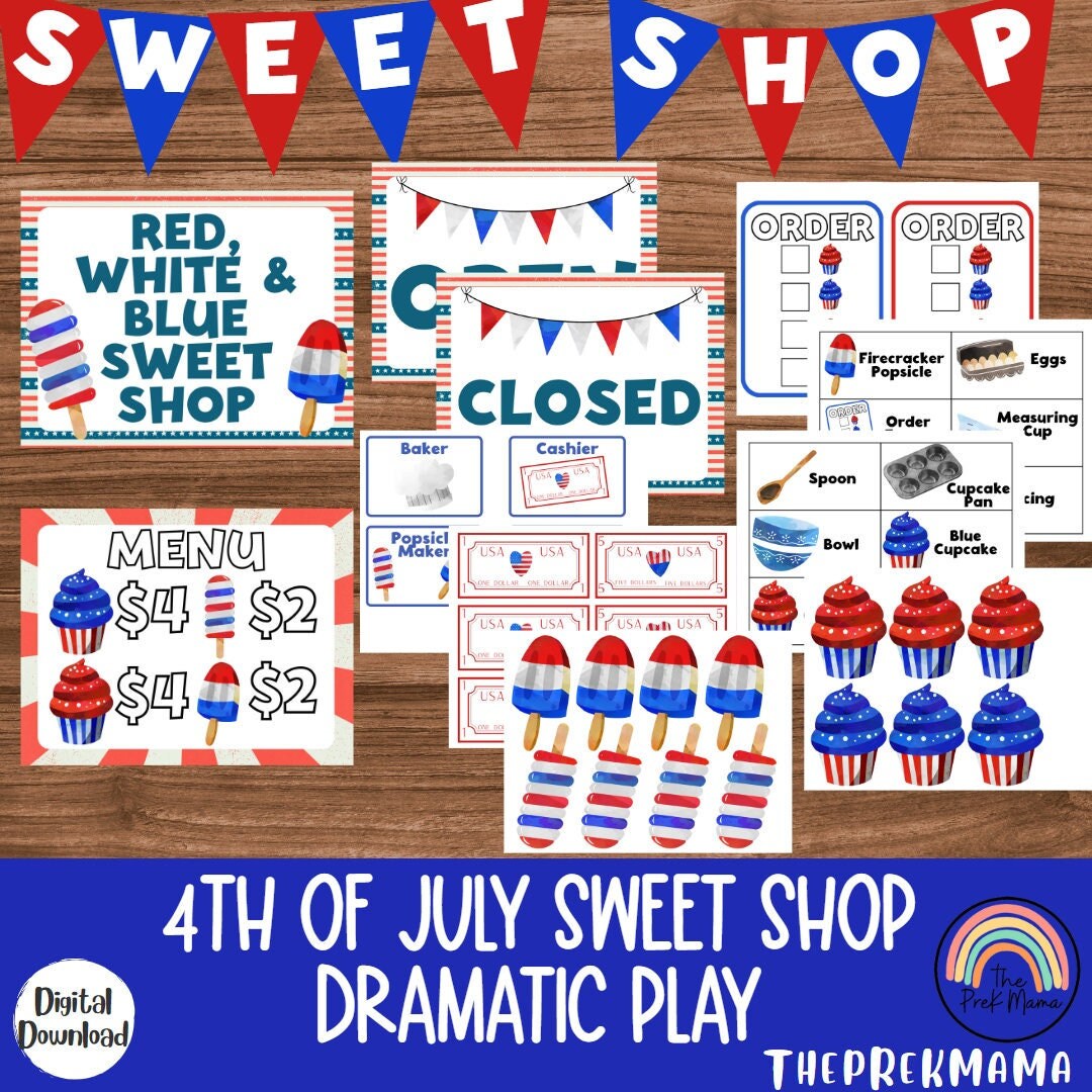 4th of July Sweet Shop Dramatic Play, Pretend Play, Classroom Dramatic ...