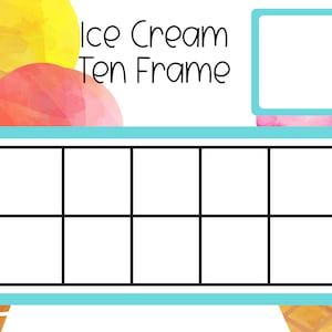 Ice Cream Ten Frame, Numbers 1-10 Count and Match, Montessori Printable ...