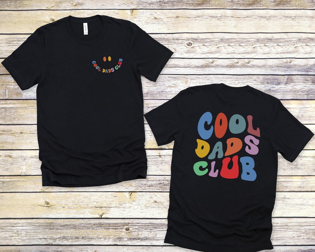 Cool Dads Club Shirt Front and Back Printed, Cool Dads Club Shirt, Cool ...