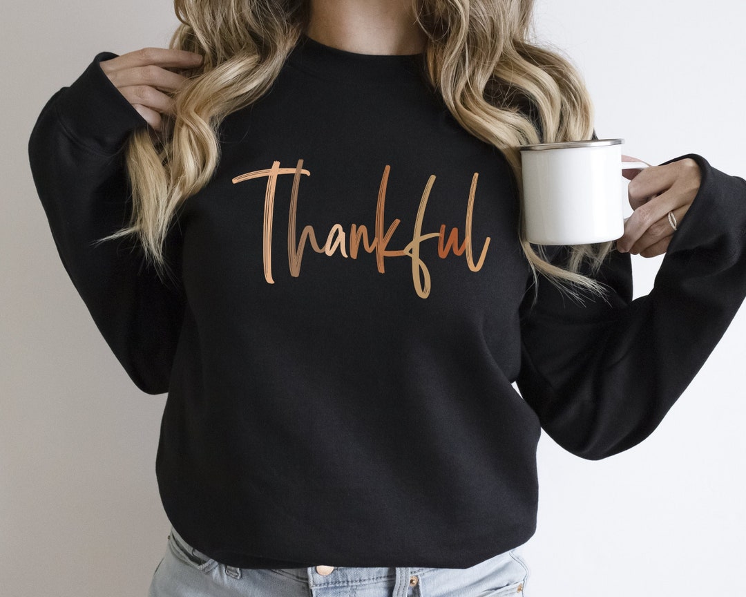Thankful Sweatshirt, Thanksgiving Crewneck, Cute Thanksgiving Shirt ...