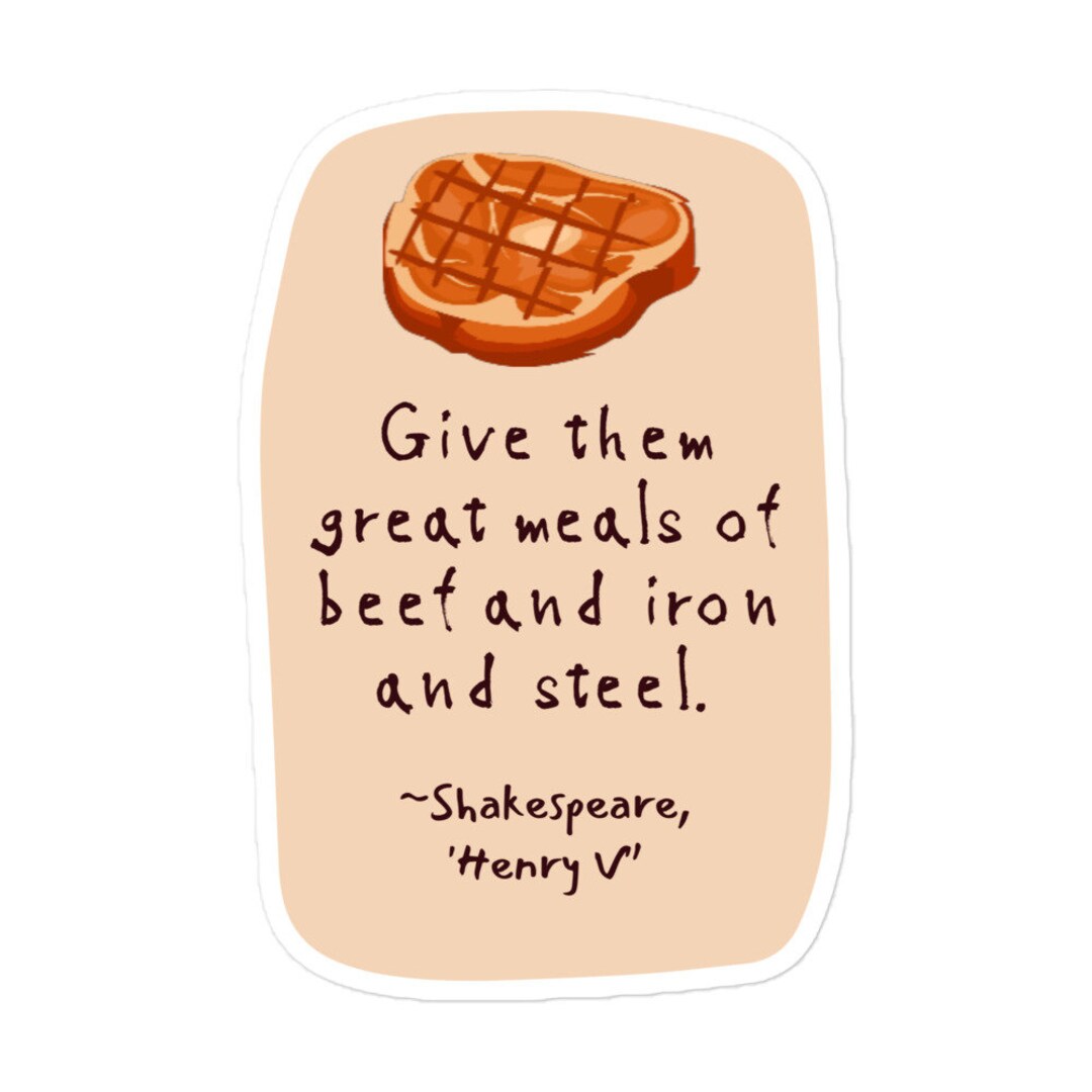 Shakespeare Carnivore Diet Sticker: Meals of Beef Iron Steel. Funny ...