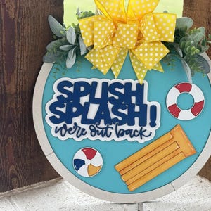 Splish Splash Were Out Back Door Sign, Door Wreath - Etsy