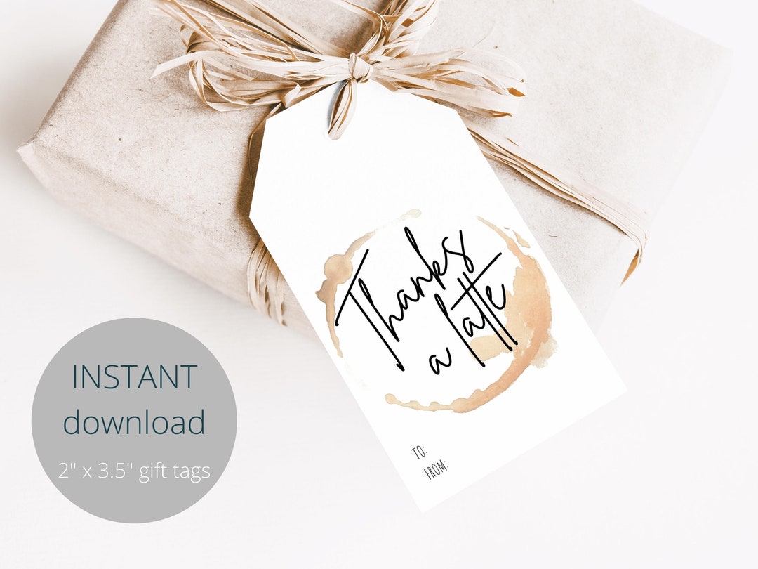 Thanks A Latte Printable Gift Tag, Instant Download, Teacher ...