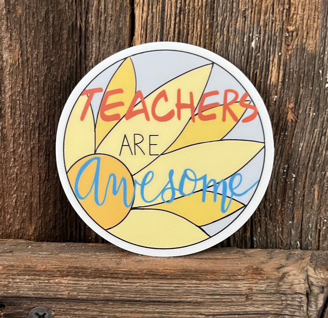 Teachers Are Awesome Sticker - Etsy