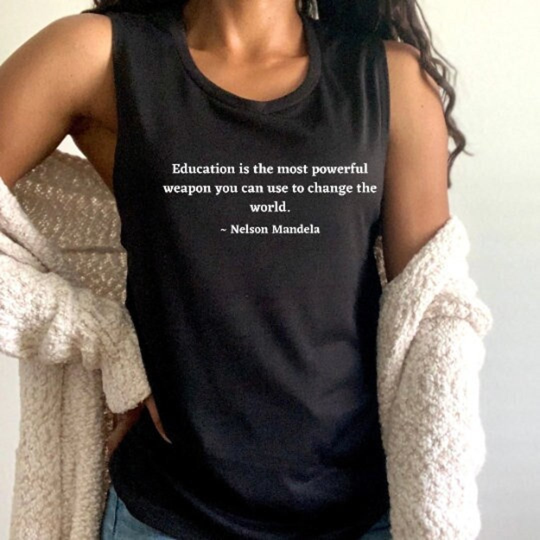 Education Quote Nelson Mandela Shirt, Black History Month Shirt, Black ...