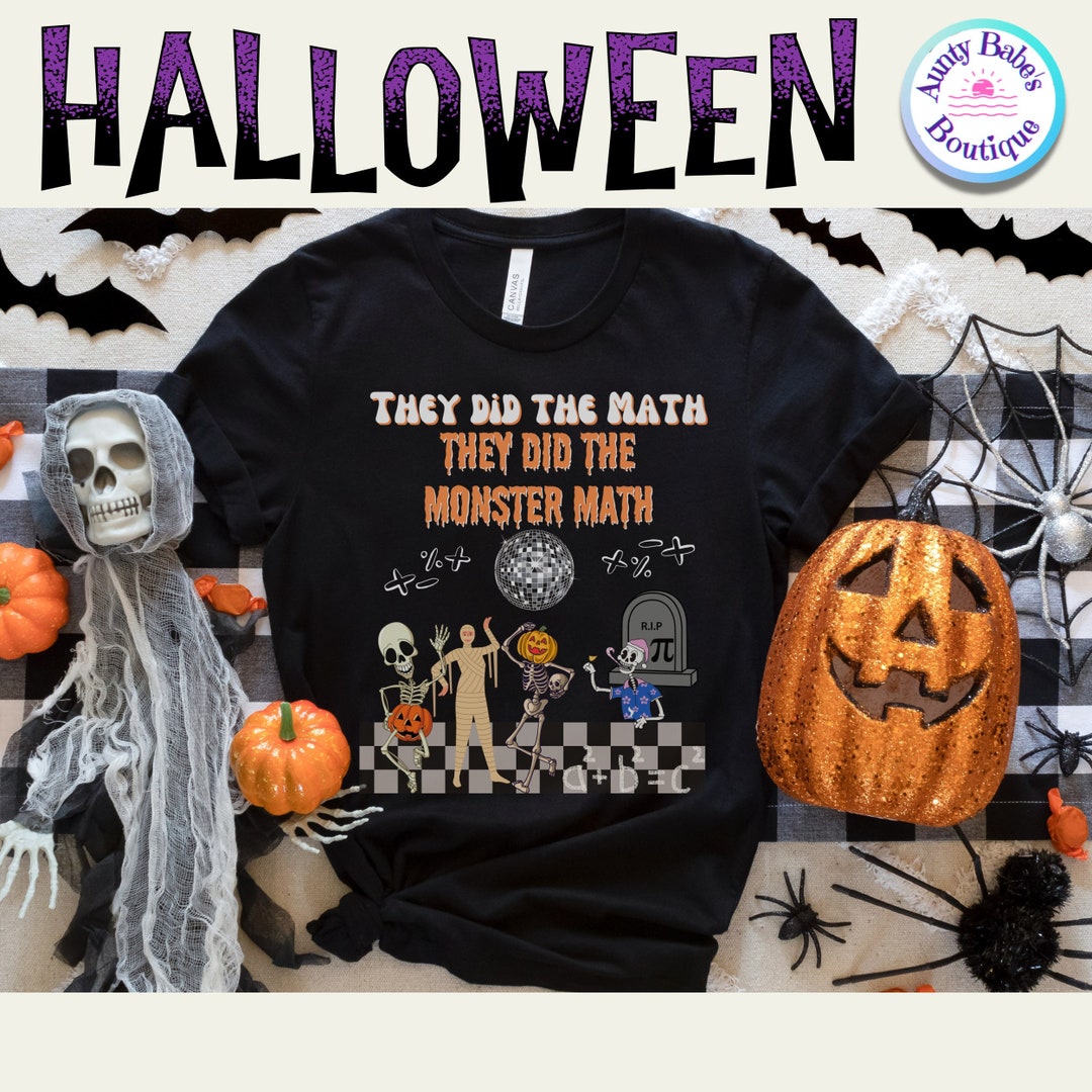 Monster Math T-shirt,funny Math Teacher Halloween Shirt,math Teacher ...