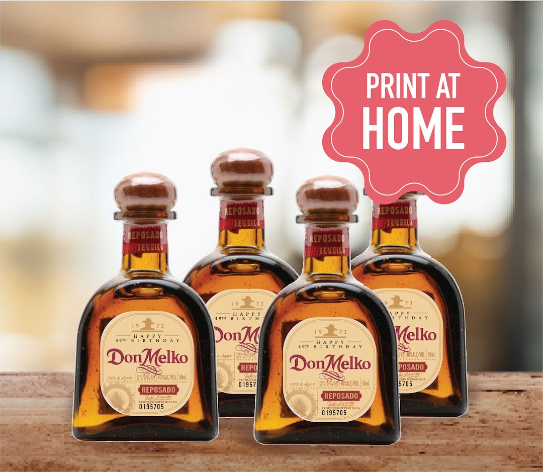 Print at Home Personalized Label for Don Julio Reposado 50ml Bottle ...