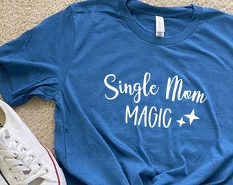 Single Mom T Shirt - Etsy