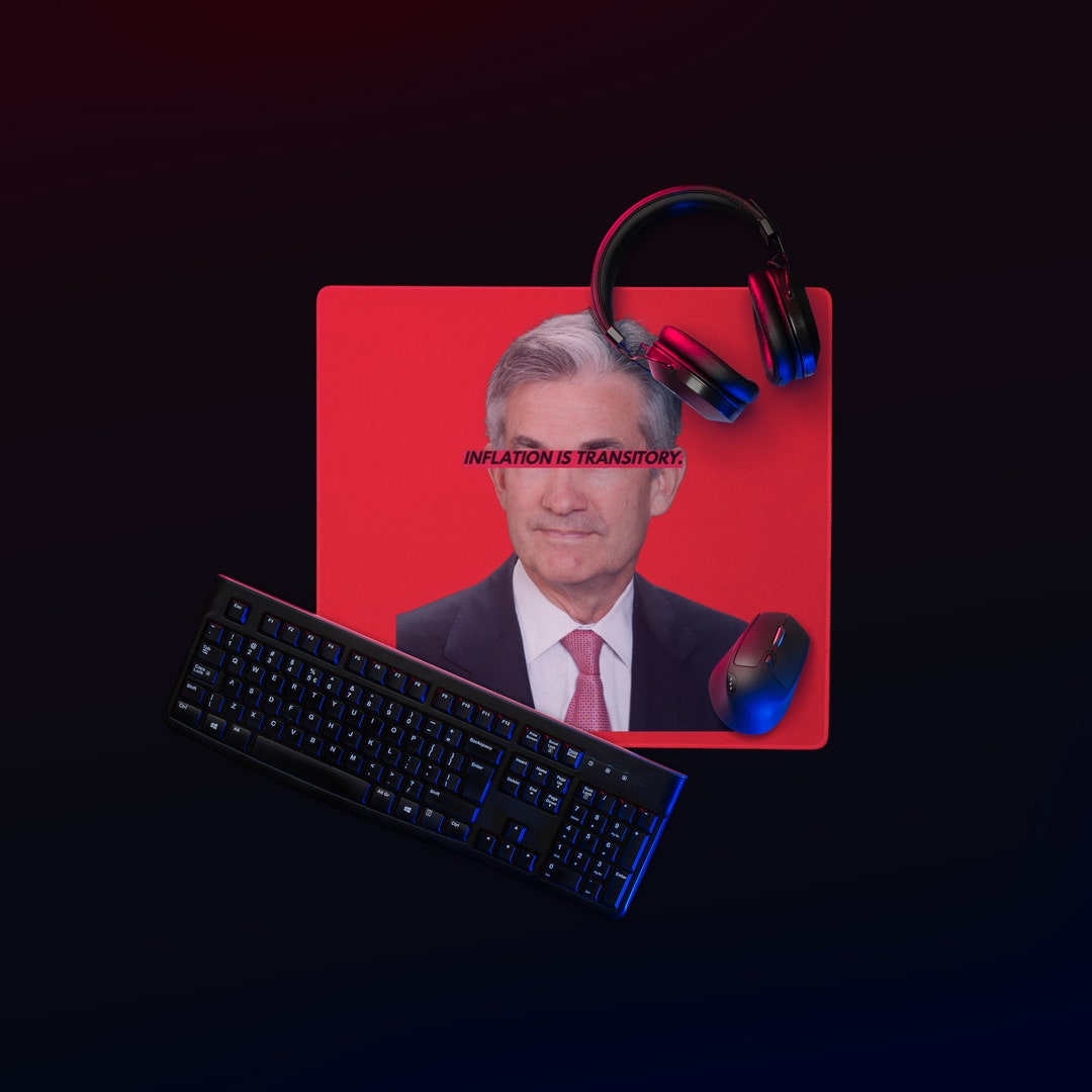Jerome Powell JPOW Inflation is Transitory Gaming Mouse Pad | Stock ...