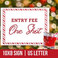Entry Fee: One Shot - Christmas Grinch - Printable Sign - Etsy
