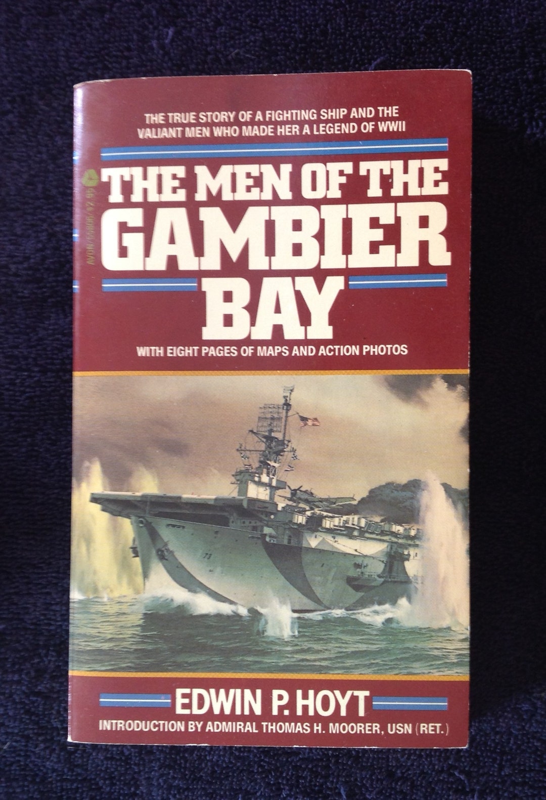 The Men of the Gambier Bay the Battle of Leyte Gulf WWII by Edwin P ...