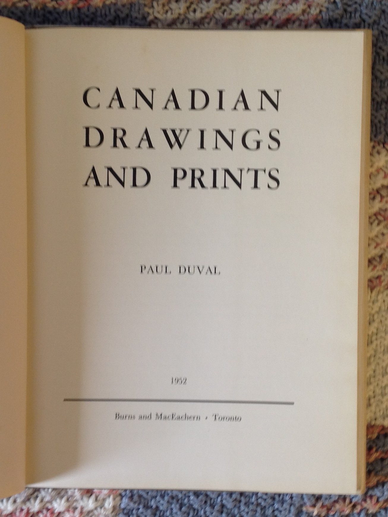 Canadian Drawings and Prints by Paul Duval Classic Canadian Art ...