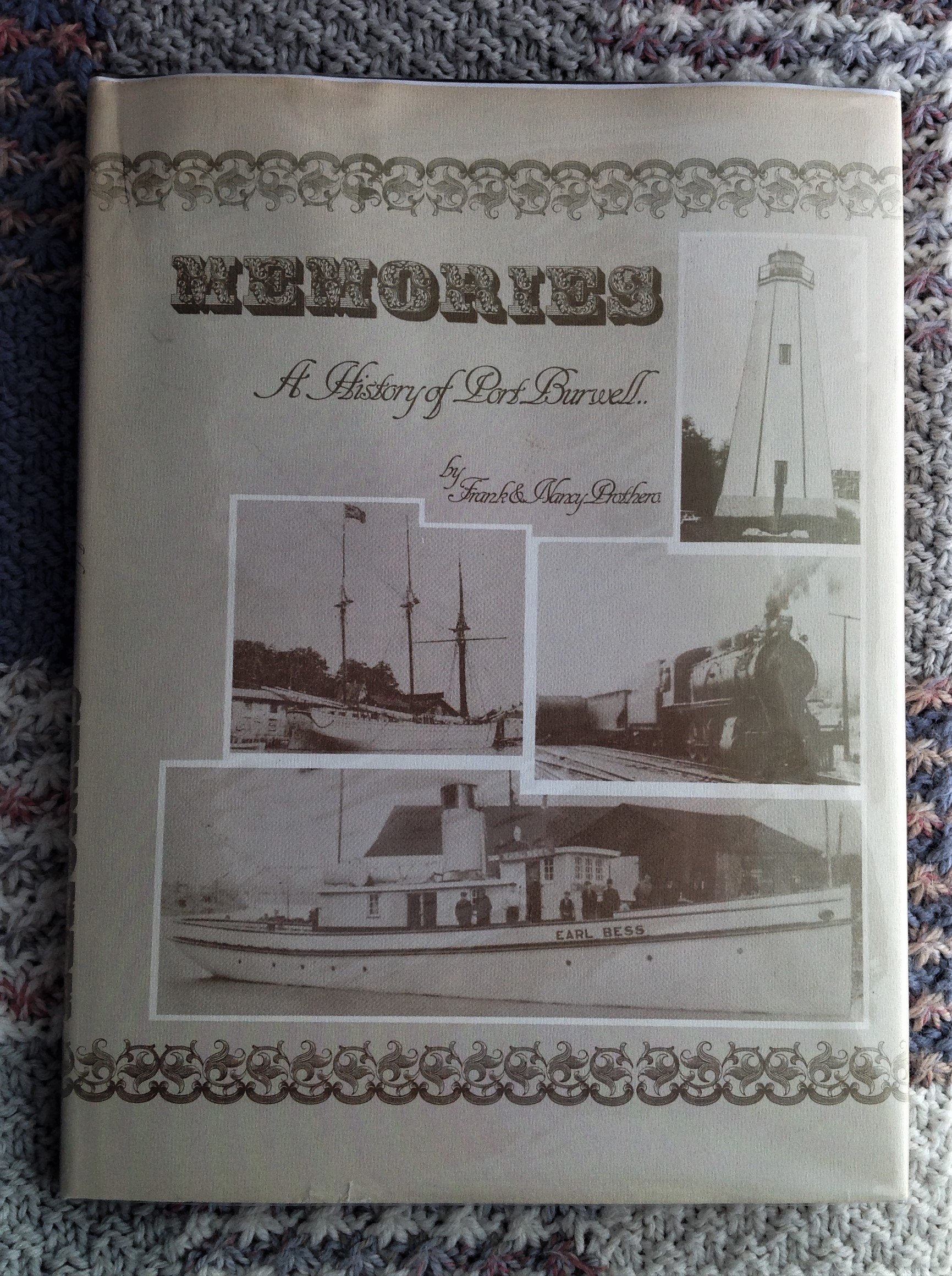 Memories: A History of Port Bruce by Frank and Nancy Prothero Local ...
