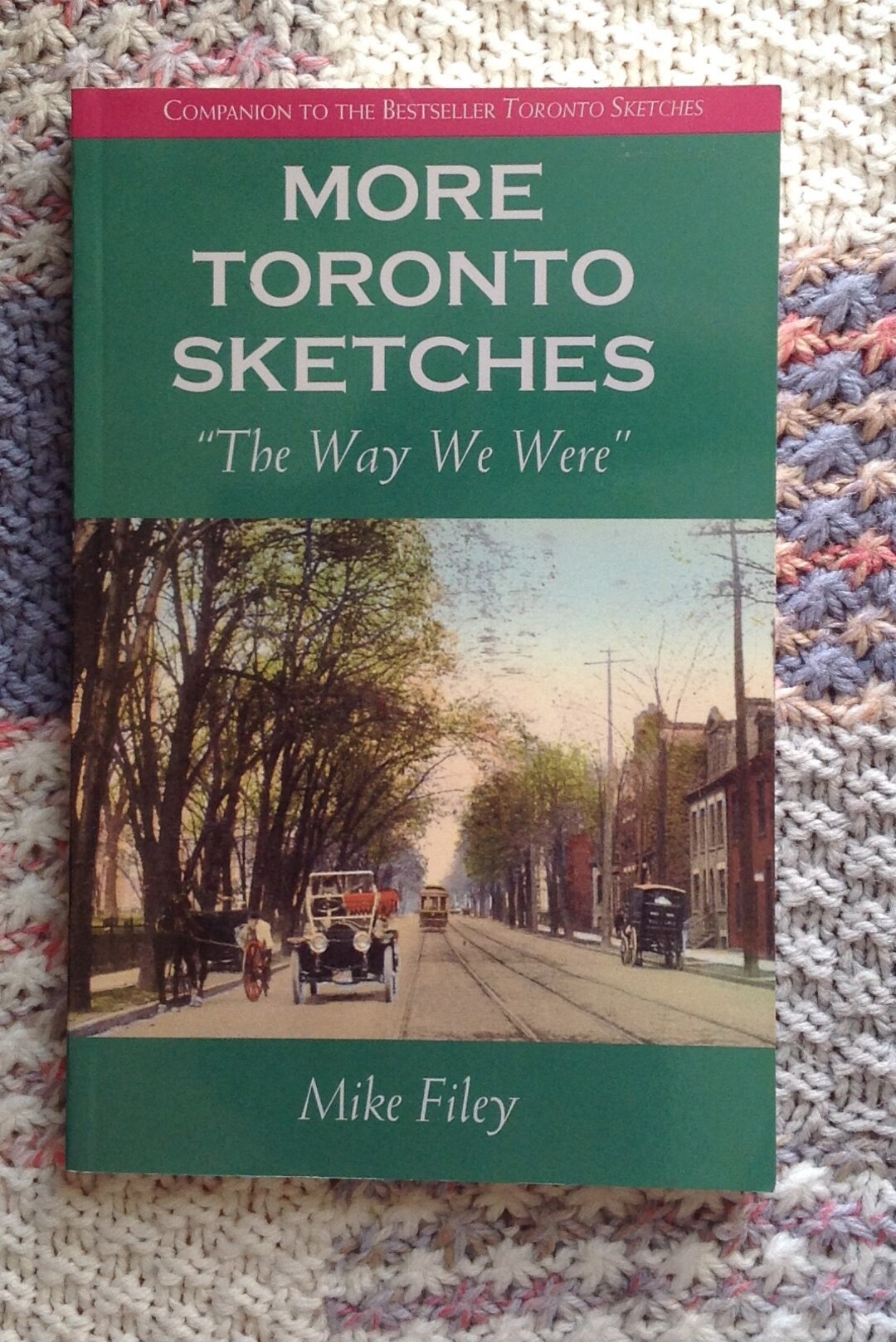 MORE TORONTO SKETCHES "the Way We Were" by Mike Filey Attractive Copy ...