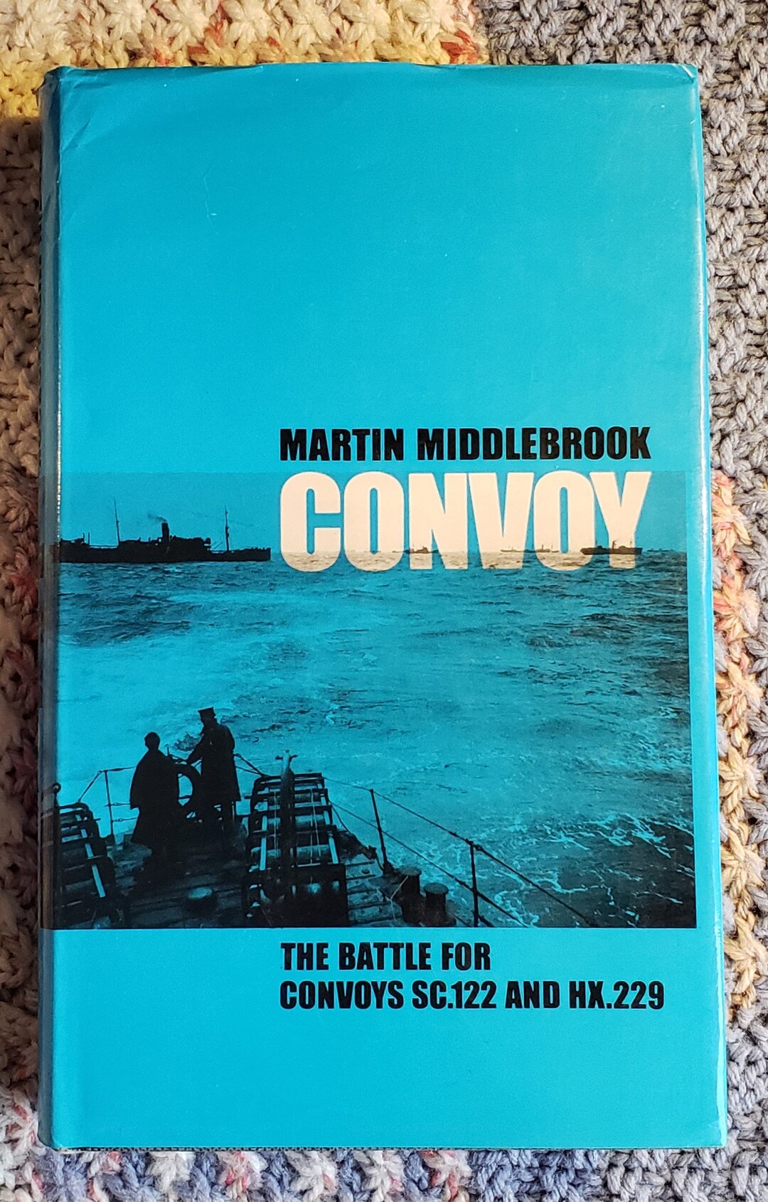 CONVOY: the Battle for Convoys SC.122 and HX.229 by Martin Middlebrook ...