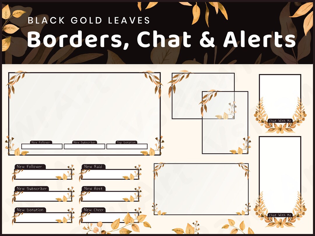 Stream Chat Windows, Borders & Alerts - Black Gold Leaves | Twitch ...