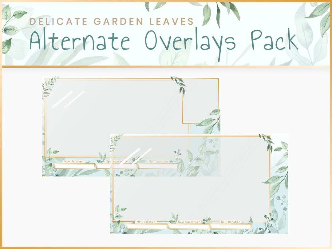 Alternate Stream Overlays Delicate Garden Leaves Nature Twitch Overlay ...