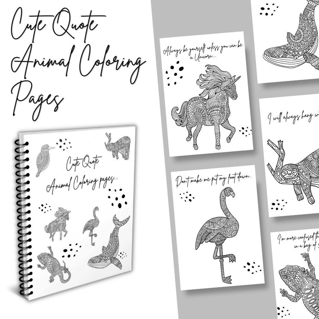 Cute Animal Quote Coloring Pages, Adult and Teen Coloring Pages ...