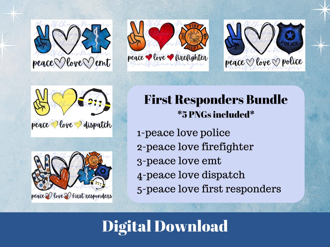 Peace Love First Responders PNG Bundle: Police, Firefighter, EMT ...