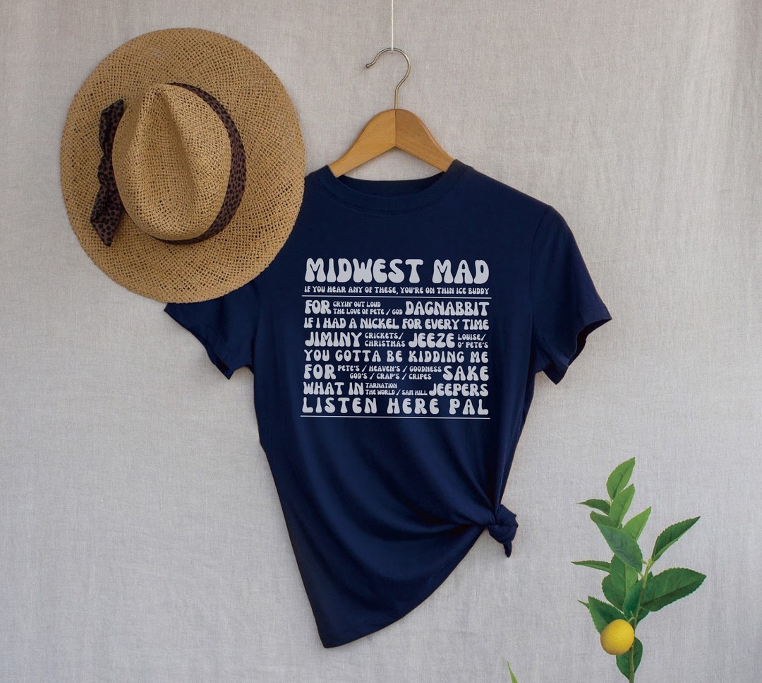 Funny Midwest, Midwest Sayings, Midwest Gift, Midwest Shirt, Farm Shirt ...