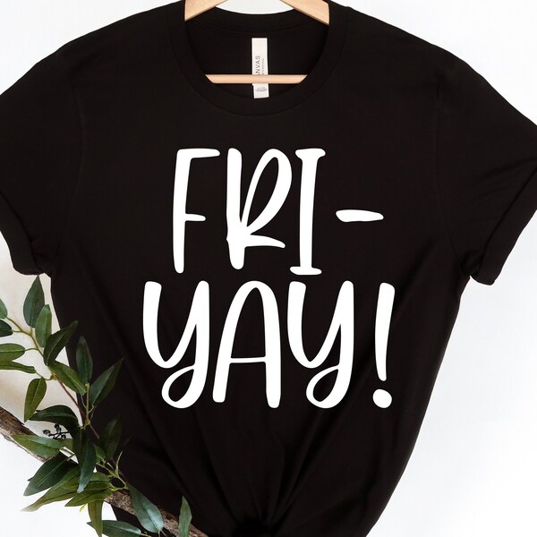 Its Fri Yay Svg - Etsy