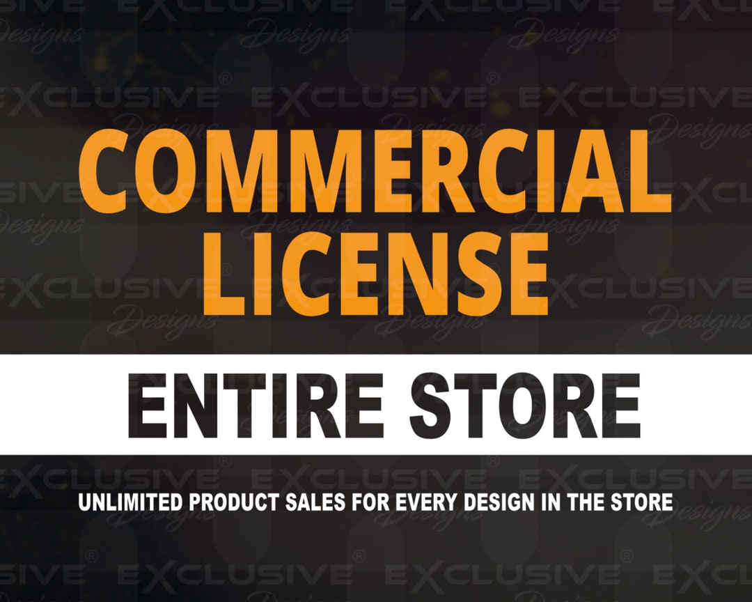 Commercial License Entire Store - Etsy