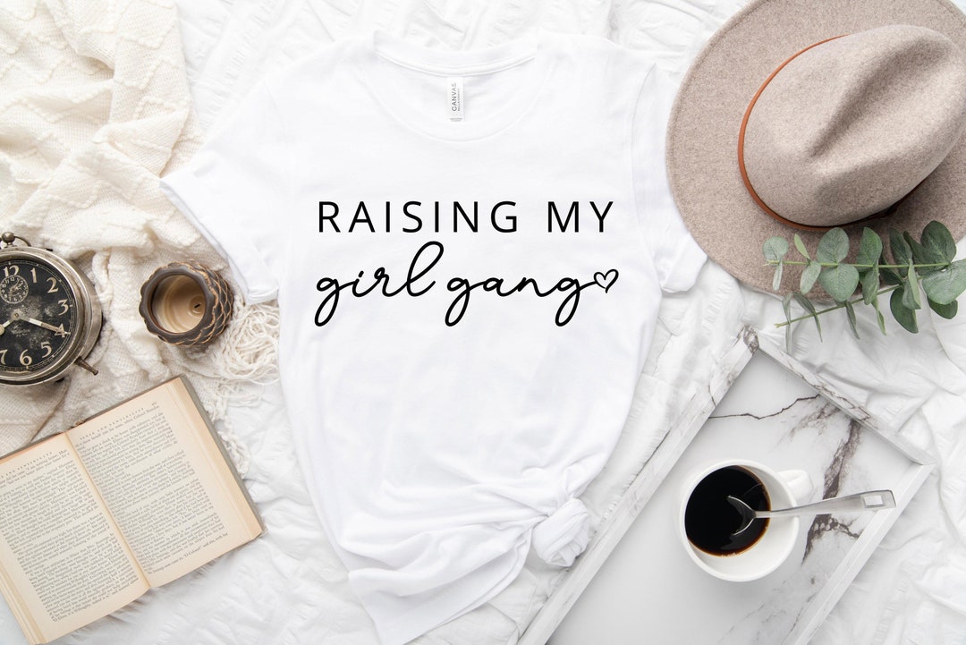Raising My Girl Gang Svg, Raising Girls Svg, Girl Gang Svg, Girl Mom ...