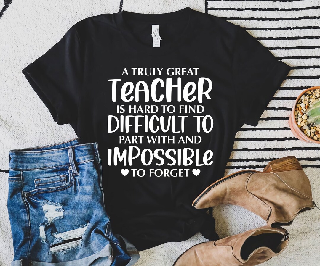 A Truly Great Teacher is Hard to Find and Impossible to Forget Svg ...