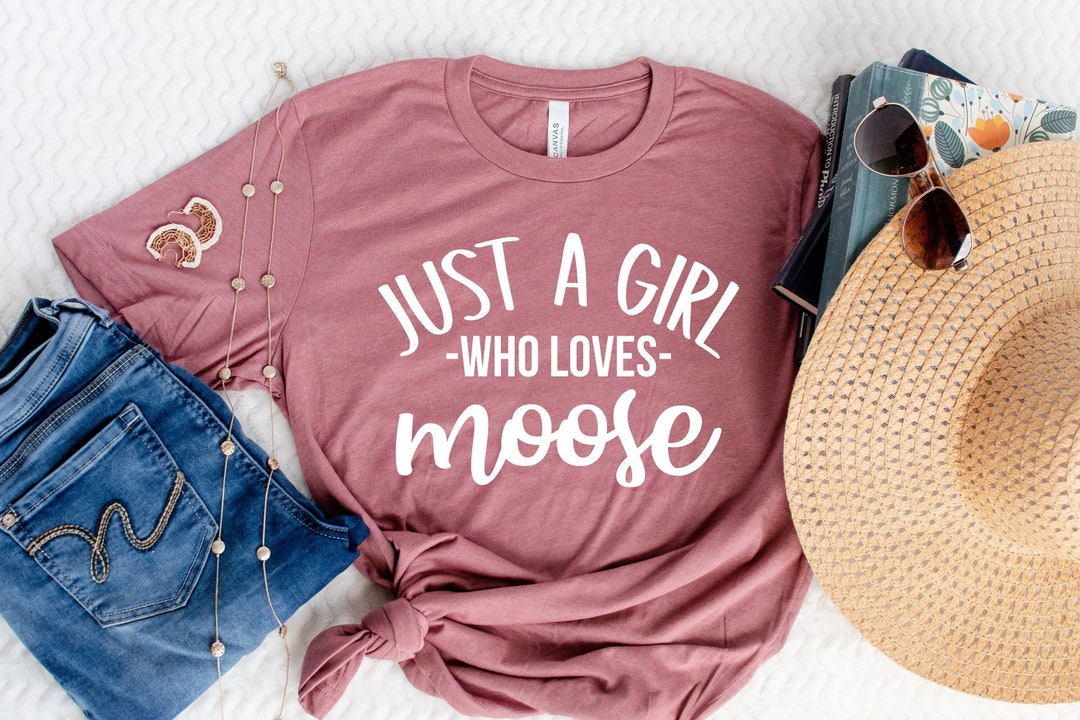 Moose Svg, Just a Girl Who Loves Moose Svg, Moose Lover Gift Svg, Cute ...