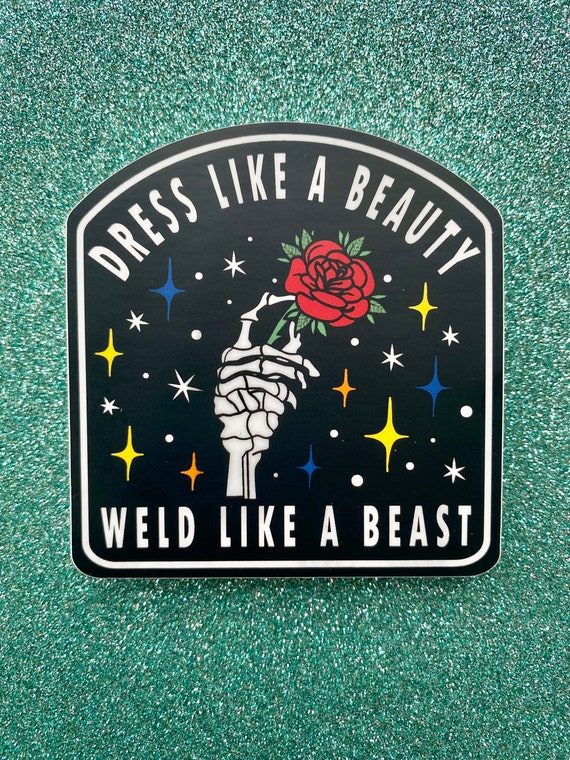 Weld Like a Beast Sticker | Etsy
