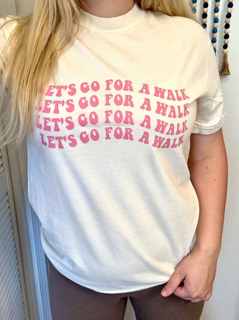 Lets Go for A Walk Tee Shirt Hiking Shirt Adventure Tee - Etsy