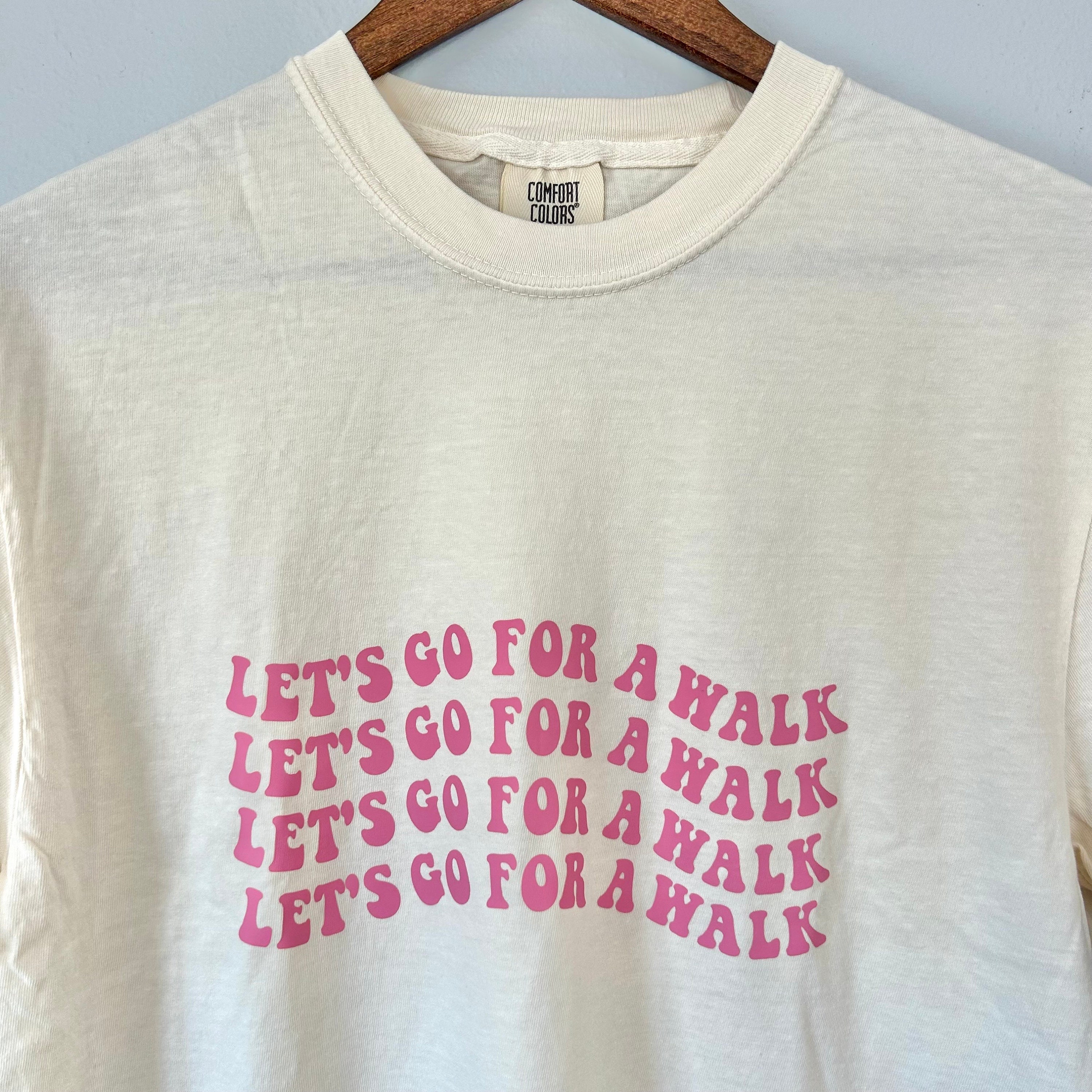 Lets Go for A Walk Tee Shirt Hiking Shirt Adventure Tee Shirt Walking ...