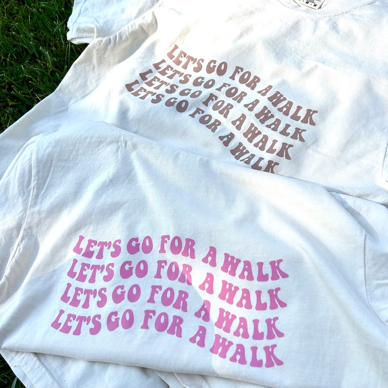 Lets Go for A Walk Tee Shirt Hiking Shirt Adventure Tee Shirt Walking ...