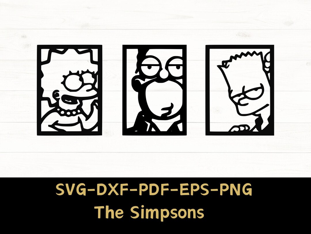 Simpsons SVG Laser Cut File, Homer, Bart, Lisa Download Digital File ...