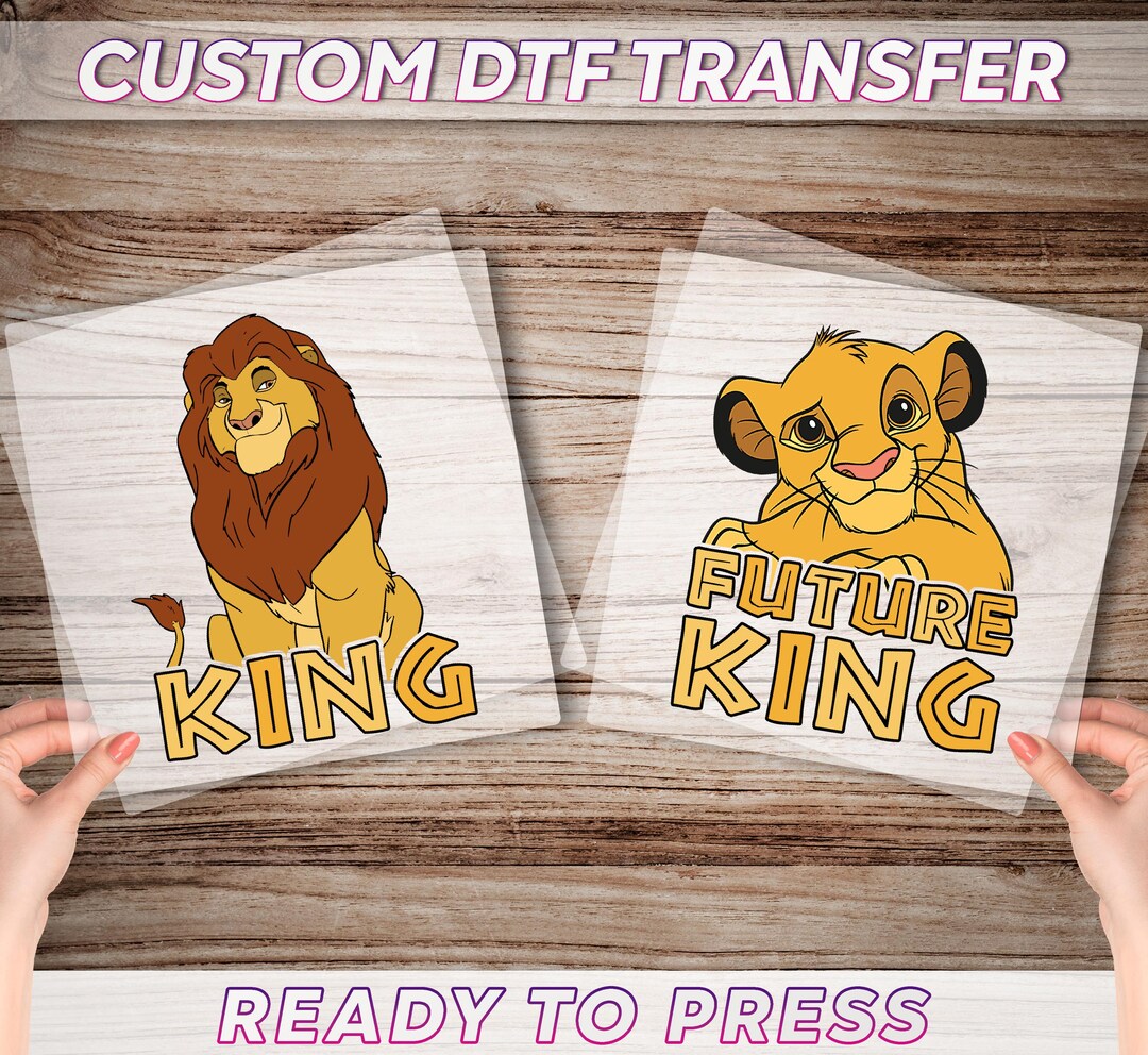 Lion King and Future King DTF Transfer, Disney Dad Kids Matching Dtf ...