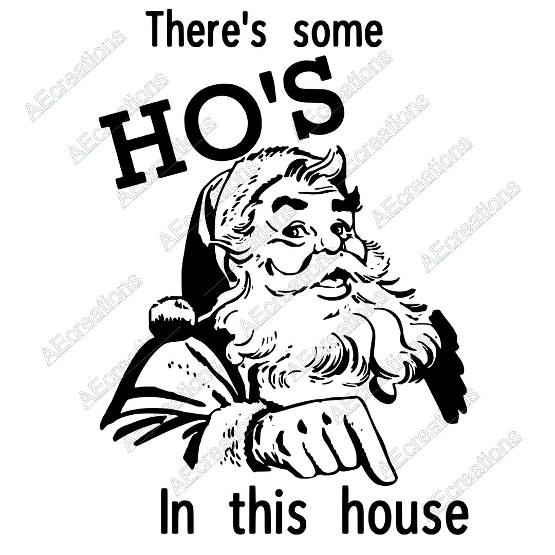 Hoes in This House SVG, Santa SVG - Etsy