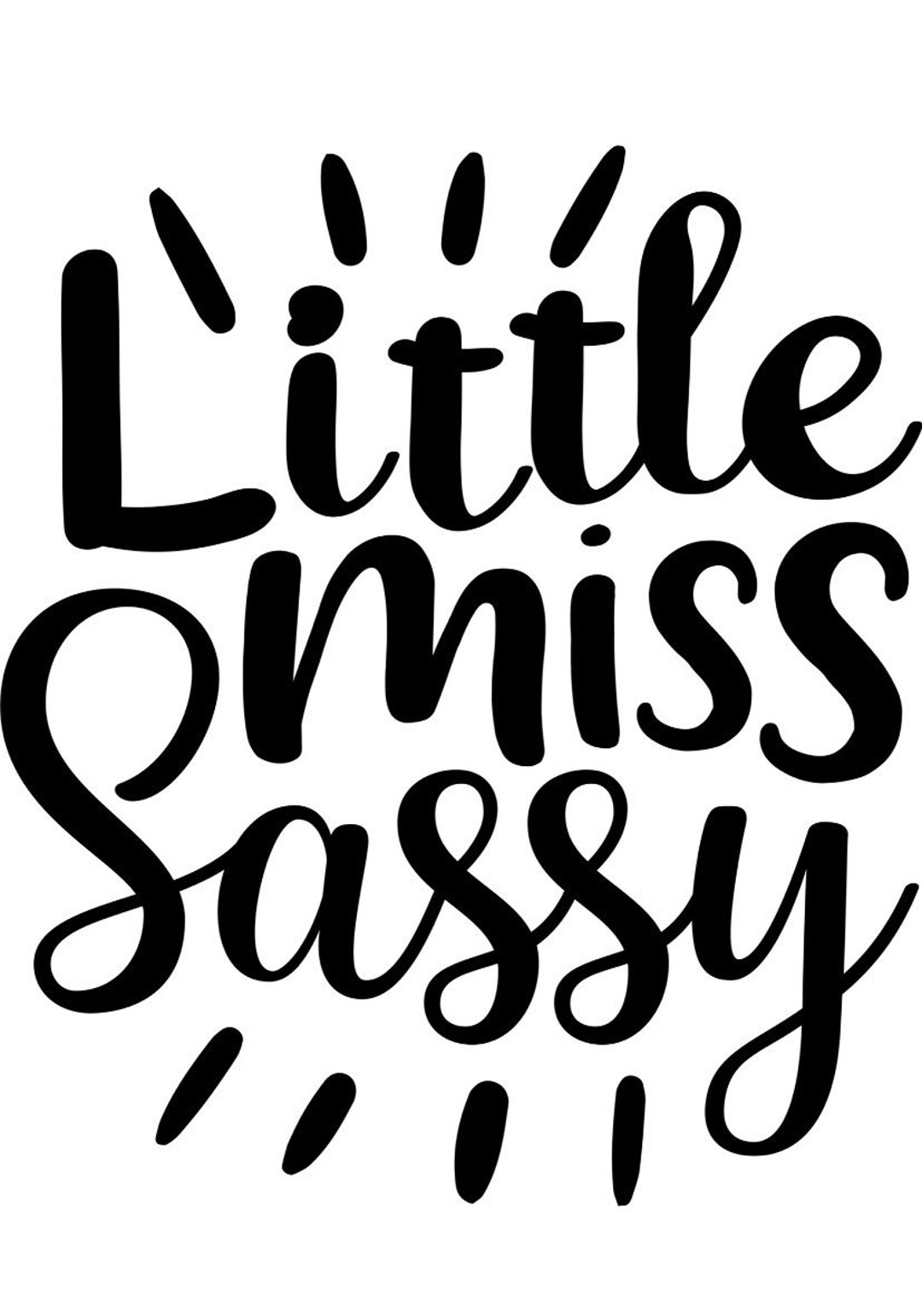 Little Miss Sassy Svg Cricut Etsy