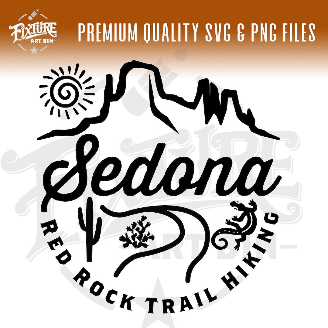 Sedona SVG, Sedona Hiking SVG, Sedona Vector Clip Art, Sedona T-shirt ...