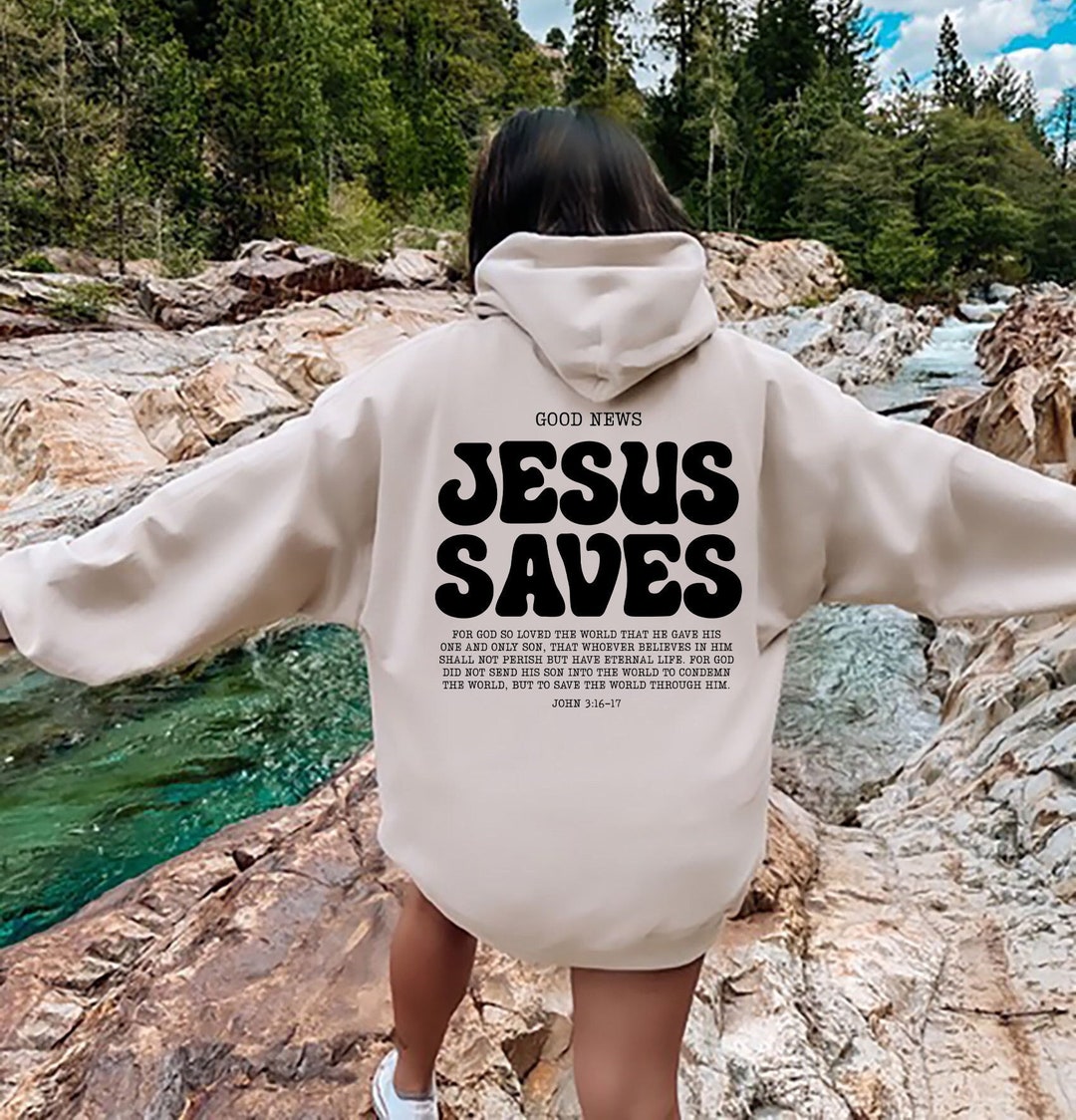Jesus Saves Hoodies Bible Verses Apparel Religious Gift - Etsy